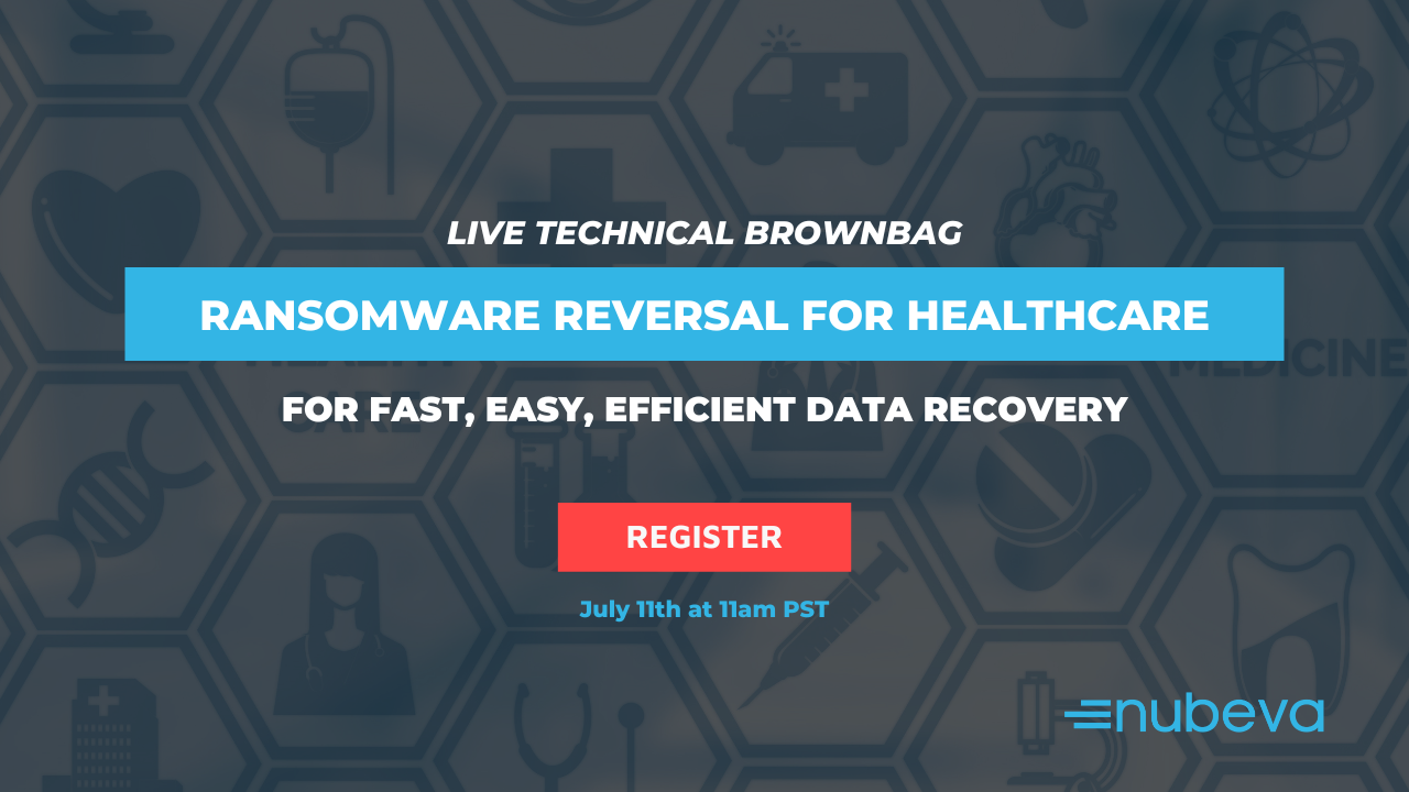 Nubeva Ransomware Reversal : Decryption for Data Recovery Nubeva Ransomware Reversal : Decryption for Data Recovery
